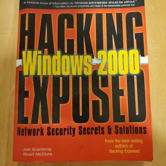 Joel Scambray and Stuart McClure | Accents | Windows 200 Exposed ...